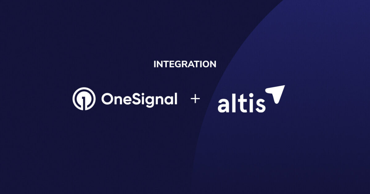 How to Add Altis Integration - OneSignal - OneSignal