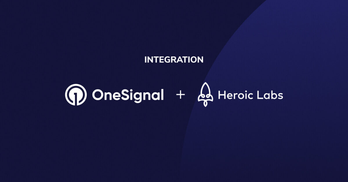 How to Add Heroic Labs Integration - OneSignal - OneSignal