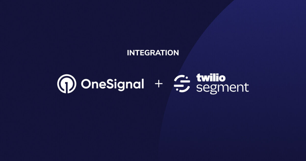 How to Add Segment Integration - OneSignal - OneSignal