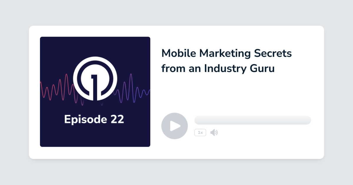 Episode 22: Mobile Marketing Secrets from an Industry Guru - OneSignal