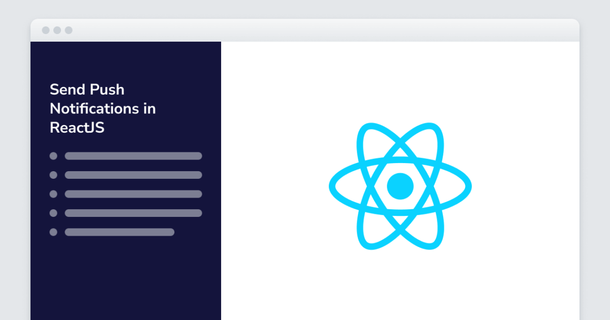 Integrate Push Notifications Into Your ReactJS Apps - OneSignal